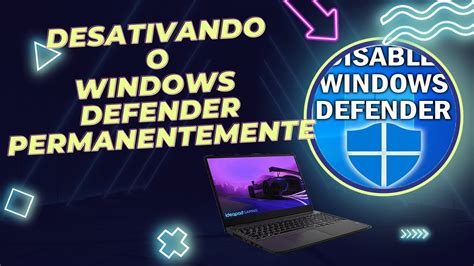 Como Desativar O Windows Defender De Forma Facil E Rapida YouTube