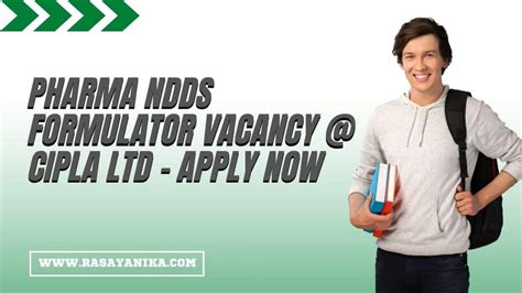 Pharma NDDS Formulator Vacancy Cipla Ltd Apply Now
