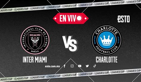 Inter Miami Vs Charlotte FC Sigue EN VIVO El Partido De Messi En