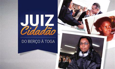 De faxineira à juíza Conheça a história de superação da magistrada