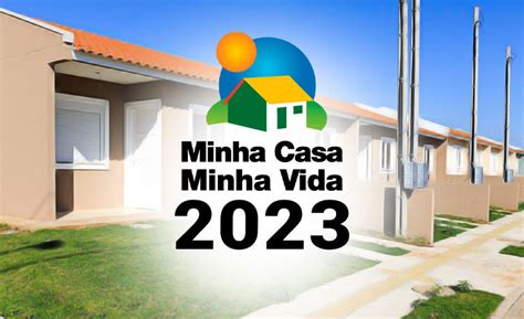 Minha Casa Minha Vida Entenda Como Funciona O Programa E Realize