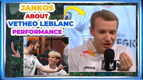 Jankos About TH VETHEO LeBlanc Performance YouTube
