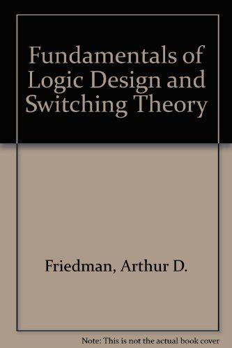 『fundamentals of logic design and switching theory』｜感想・レビュー 読書メーター