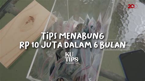 Tips Menabung Rp 10 Juta Dalam 6 Bulan Cobain Yuk YouTube