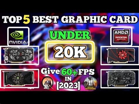 Top 5 Best Graphics Card Under 20K In Pakistan 2023 Ll Best GPU For