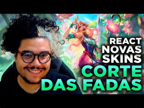 REACT NOVAS SKINS CORTE DAS FADAS Ft Jinkiwinkki Lyslysz YouTube