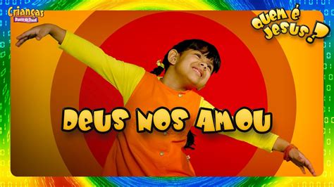 Deus Nos Amou Dvd Quem Jesus Crian As Diante Do Trono Youtube