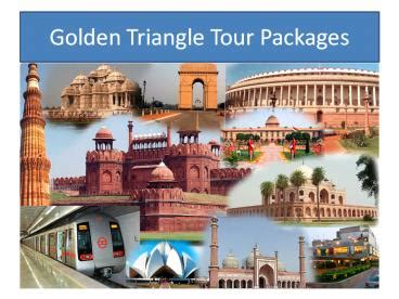 Ppt Golden Triangle Tour Itinerary Powerpoint Presentation Free To