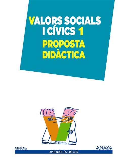 Valors socials i cívics 1 Proposta Didàctica