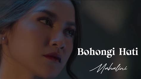 Bohongi Hati Lirik Mahalini Youtube