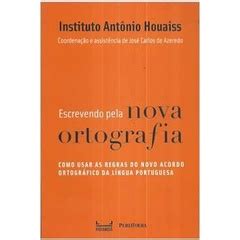 Escrevendo Pela Nova Ortografia autor Antônio Houaiss Shopee Brasil