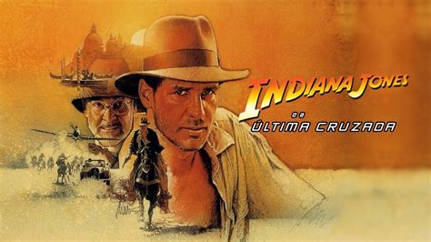 Indiana Jones e a Última Cruzada 1989 Trailer Legendado YouTube