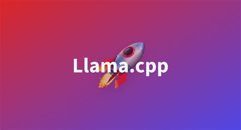 Llama Cpp A Hugging Face Space By Kat