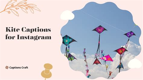Kite Captions For Instagram 200 Creative And Inspiring Ideas
