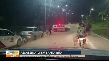 JPB1 Homem é morto a tiros por dupla em moto no bairro do Açude em