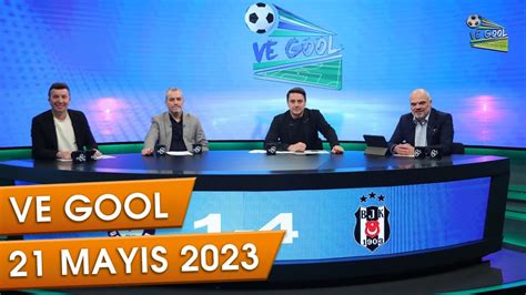 Ve Gool Göktuğ Sevinçli Altan Tanrıkulu Evren Turhan Okan Koç