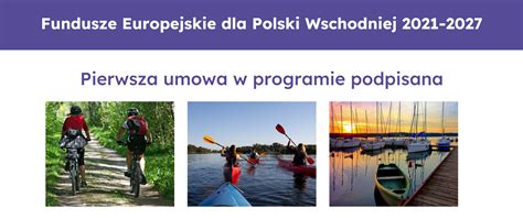 Pierwsza Umowa O Dofinansowanie W Programie Fundusze Europejskie Dla