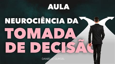 A Neurociência da Tomada de Decisão Psicologia Financeira YouTube
