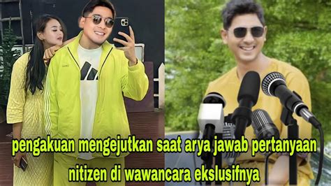 Pengakuan Mengejutkan Saat Wawancara Eksklusif Dari Arya Jawab
