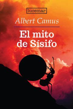 Libro El Mito De S Sifo De Albert Camus Buscalibre