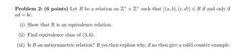 solved problem 2 6 points let r be a relation on z x z