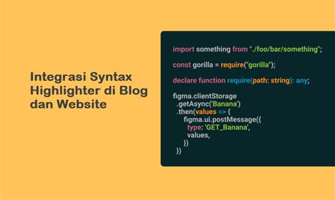 memasang syntax highlighter di website atau blog rumah it