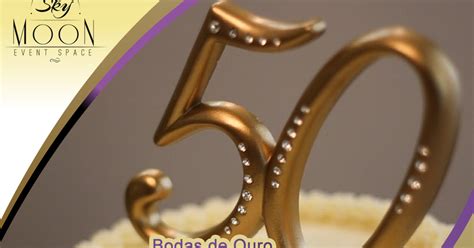 Sky Moon Eventos Bodas De Ouro Como Organizar Os 50 Anos De Casamento
