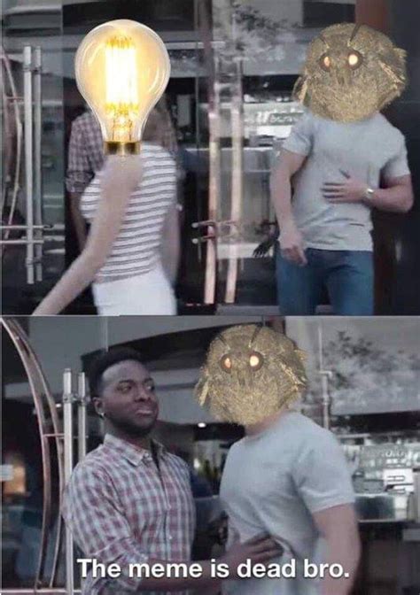Dead Memes Meme By Izzetzoidberg Memedroid