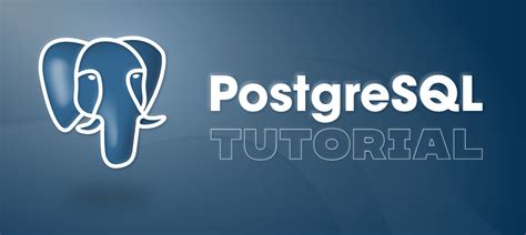 PostgreSQL Tutorial GeeksforGeeks