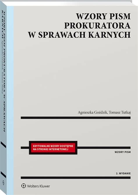 Wzory pism prokuratora w sprawach karnych Goździk Agnieszka Książka