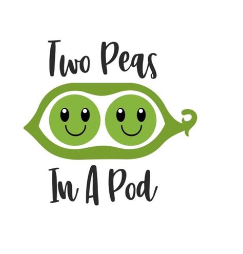 Two Peas In A Pod Svg Png Jpeg Etsy