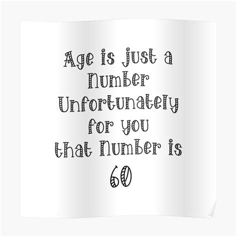 Alter Ist Nur Eine Zahl Lustiges Geschenk Zum 60 Geburtstag Poster