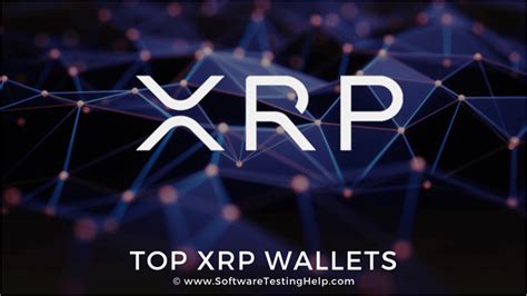 Top 12 XRP Wallet In 2024 BEST Ripple Wallet Apps To Explore