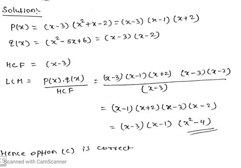 the h c f of the polynomials p x x 3 x² x 2 and q x x² 5x 6 is x 3 then their l c m