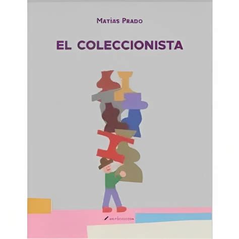Ripley LIBRO EL COLECCIONISTA MATIAS PRADO ESCRITO CON TIZA