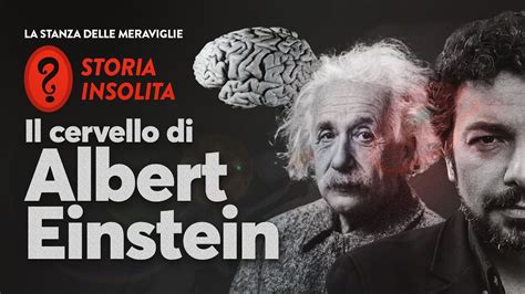 Il Cervello Di Albert Einstein Youtube