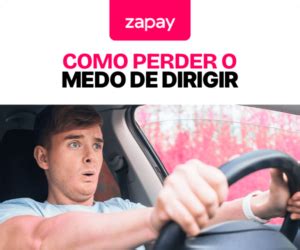 Como Perder O Medo De Dirigir Dicas Para Superar De Vez