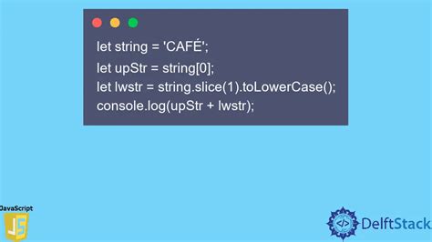 javascript string tolowercase method delft stack