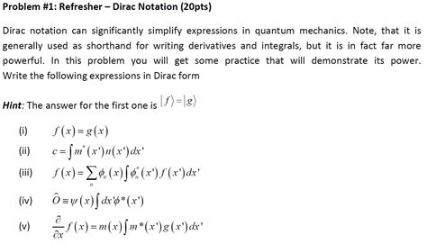 solved problem 1 refresher dirac notation 20pts dirac