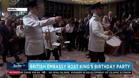 BRITISH EMBASSY UK MISSION TO ASEAN HOSTED KINGS BIRTHDAY PARTY
