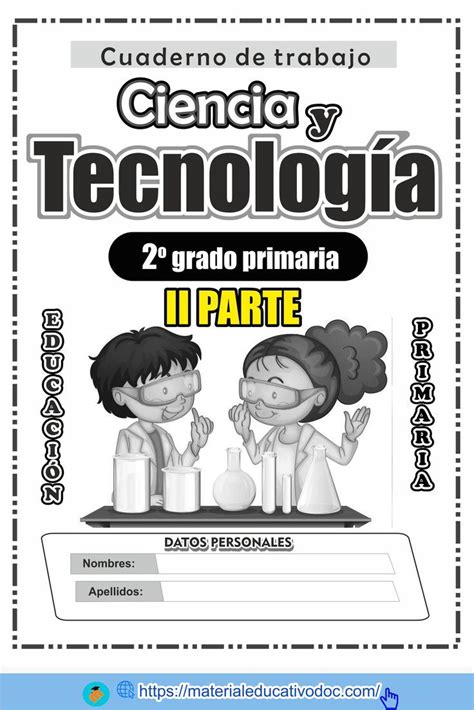 Cuaderno de trabajo Ciencia y Tecnología 2º grado primaria