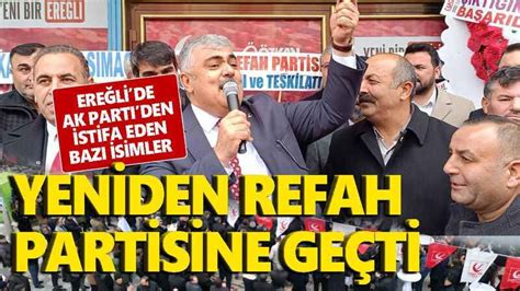 Ereğli de AK Parti den istifa eden bazı isimler Yeniden Refah Partisi