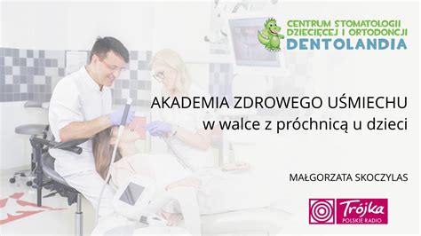 Akademia Zdrowego Uśmiechu Podsumowanie w Trójce YouTube