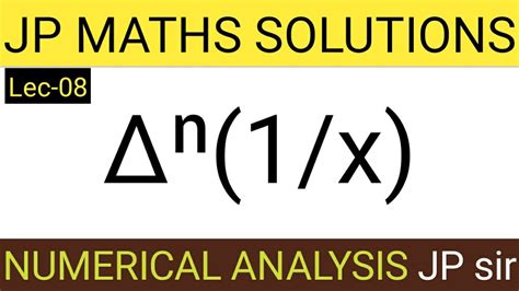 numerical analysis finite differences lecture 08 youtube