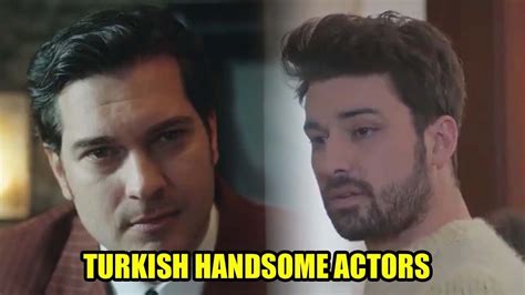 The Most Handsome And Talented Turkish Actors 2023 YouTube