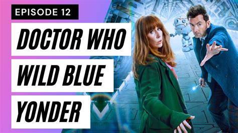 Doctor Who Wild Blue Yonder Review Youtube