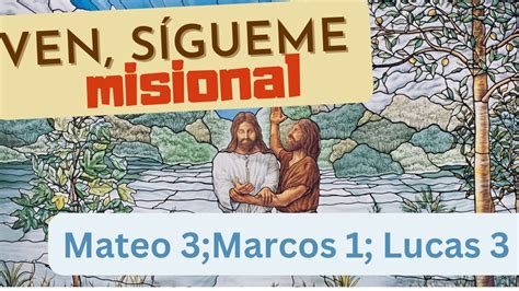 Ven S Gueme Misional Mateo Marcos Lucas Youtube