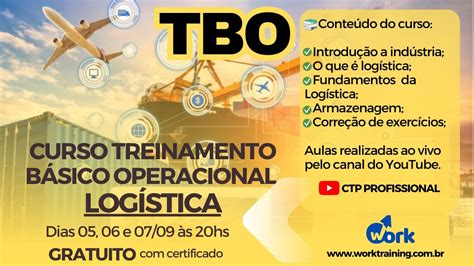 CURSO TBO LOGÍSTICO TREINAMENTO BÁSICO OPERACIONAL LOGÍSTICO AULA
