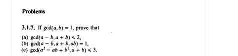 solved 3 1 7 if gcd a b 1 prove that a gcd a−b a b