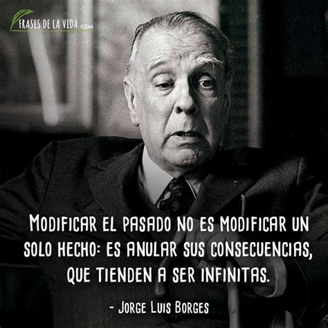 130 Frases de Jorge Luis Borges La eternidad de la escritura Imágenes